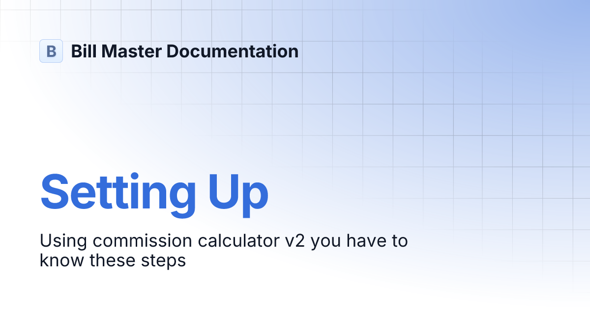 Setting Up | Bill Master Documentation