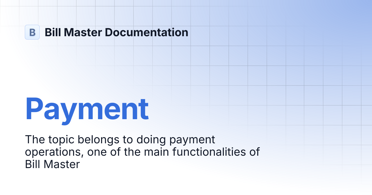 Payment | Bill Master Documentation